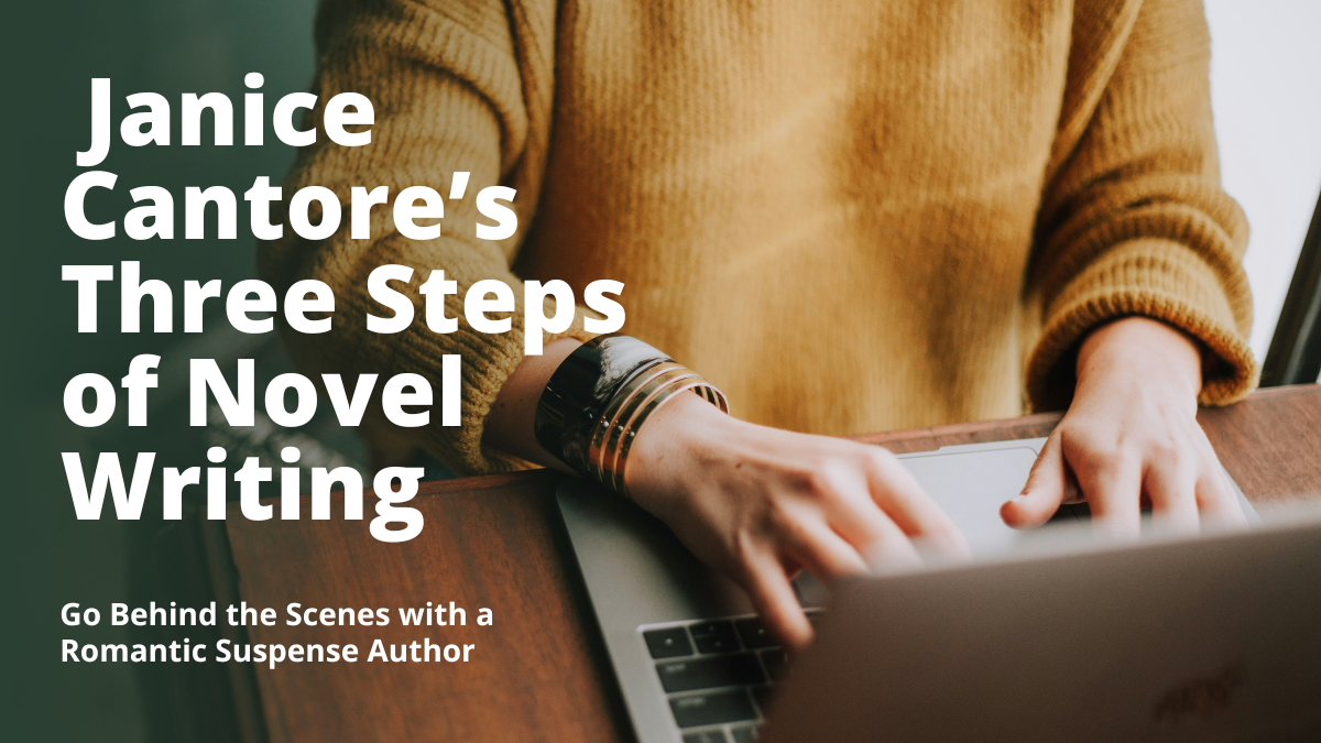 Crazy4Fiction | Janice Cantore’s Three Steps of Novel Writing: Go ...